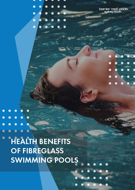 Health Benefits of Fibreglass Swimming Pools - Barrier Reef Pools South ...